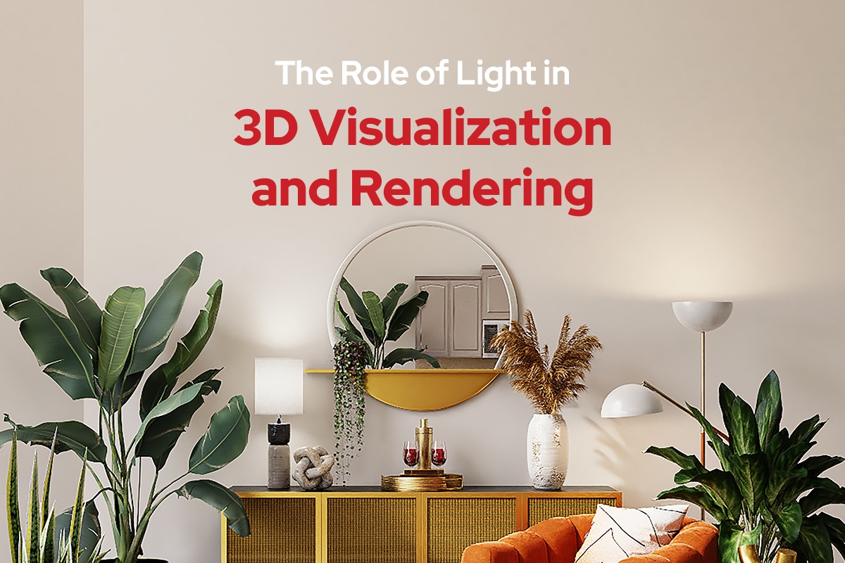 The Importance of Lighting in 3D Visualization and Rendering